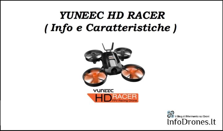 Yuneec HD Racer - Info e Caratteristiche | InfoDrones.It