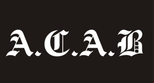 Cosa vuol dire ACAB e AKAB. Significato e Origini | InfoDrones.It